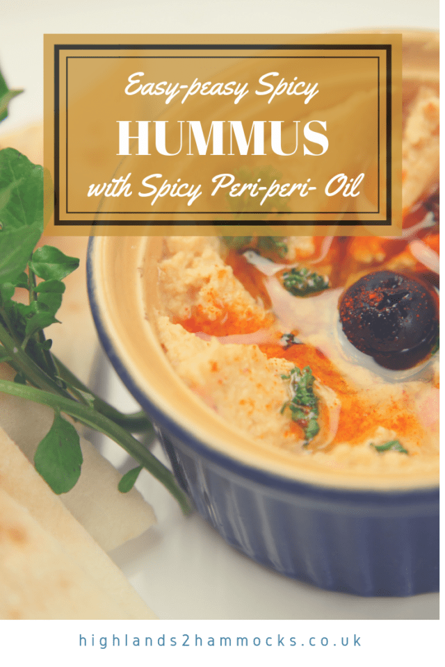 Easy-peasy Spicy Hummus with Peri-peri oil | highlands2hammocks