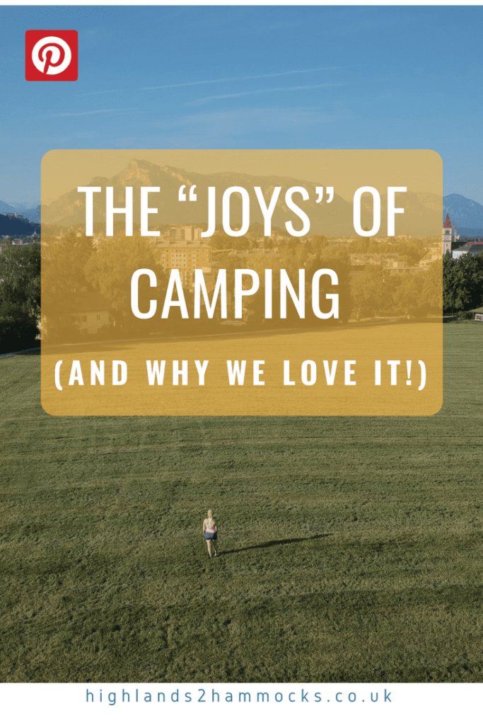 The “Joys” of Camping (and Why We Love It!) - highlands2hammocks