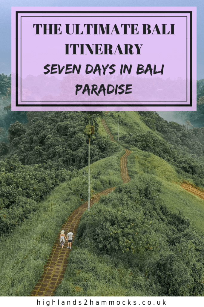 The Ultimate Bali Itinerary - Seven Days in Bali Paradise ...