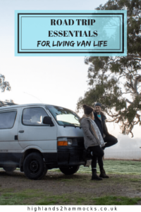 Roadtrip Essentials for Van Life - The Things You CANNOT Live Without - highlands2hammocks
