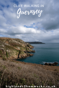 Cliff Walks in Guernsey - A Complete Guide - highlands2hammocks