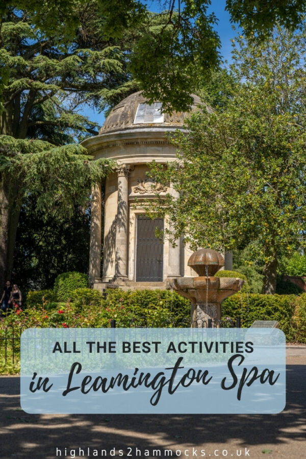 Top 9 Things to Do in Leamington Spa - highlands2hammocks