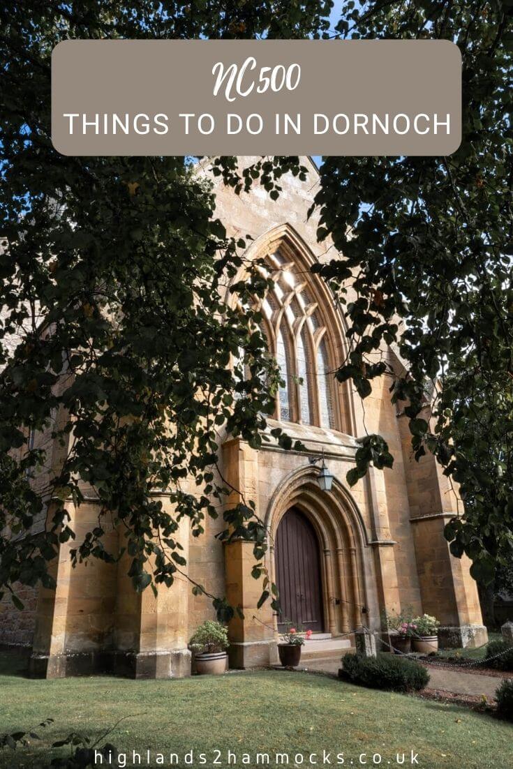 Things to do in Dornoch - East Coast stop on NC500 road trip ...