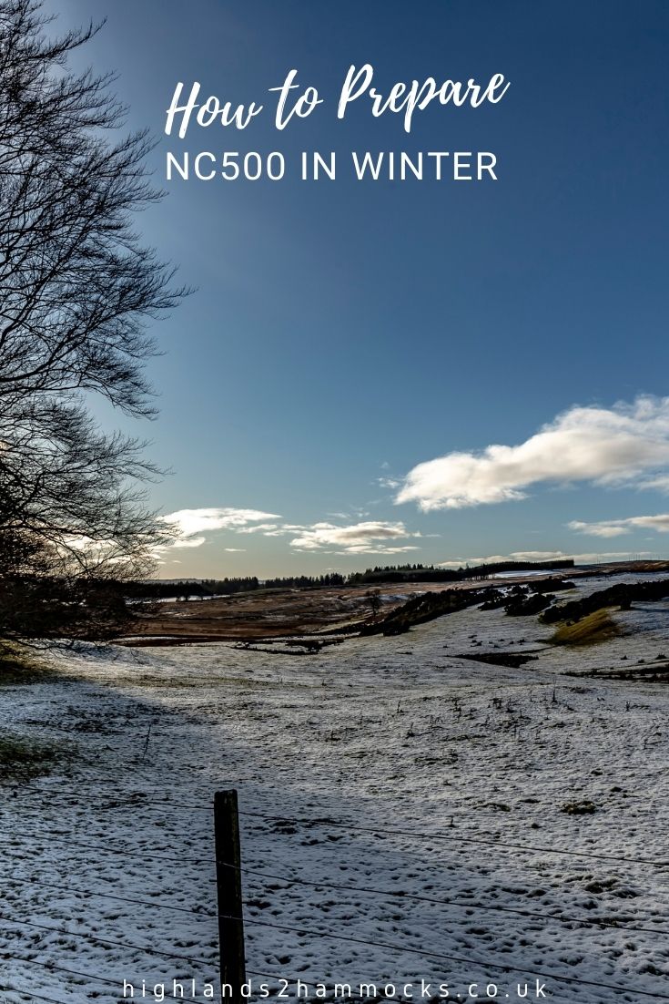 How to Prepare for Travelling the NC500 in Winter - What to Expect ...