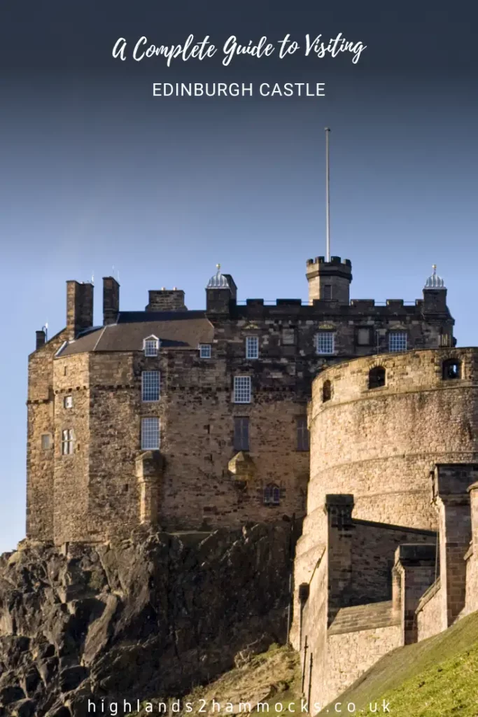 A Complete Guide to Visiting Edinburgh Castle - What to Expect when you ...