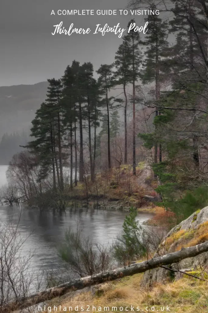 Thirlmere Infinity Pool in the Lake District - A Complete Guide to ...